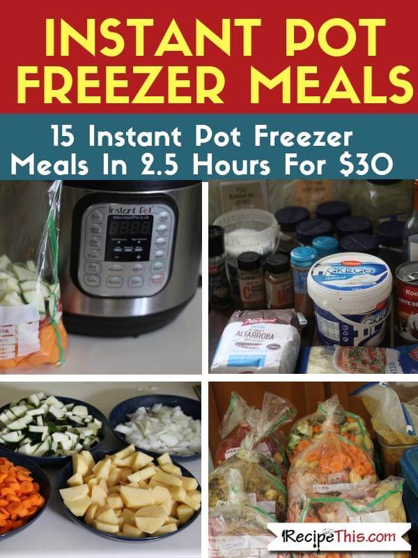Recipe This | Instant Pot Freezer Meals – 15 Instant Pot Freezer Meals ...