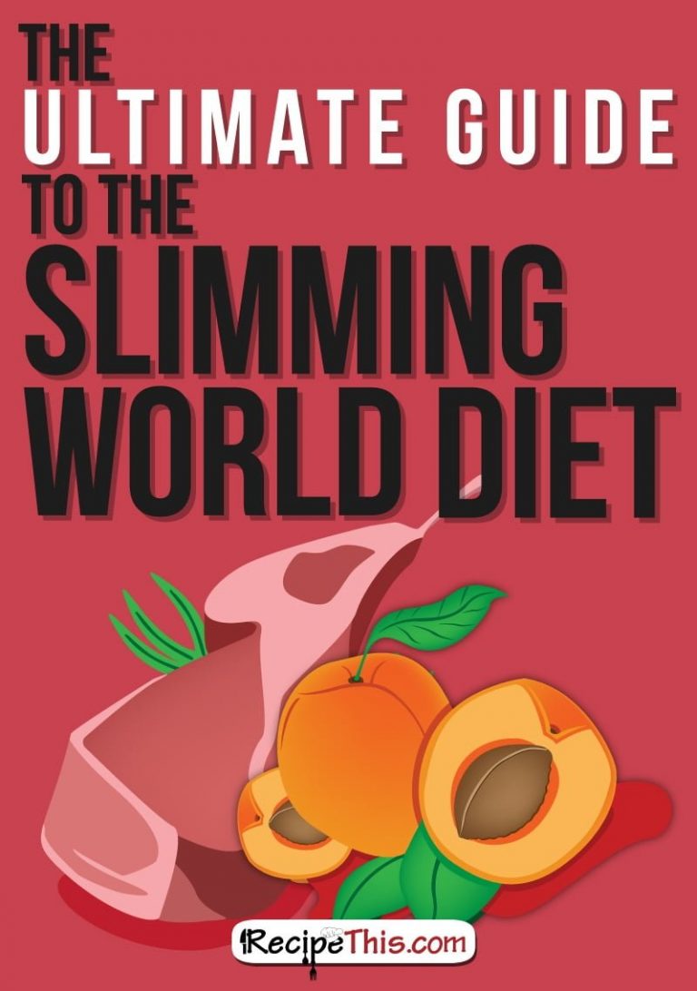 Recipe This | The Ultimate Guide To Slimming World