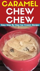 Recipe This | Ice Cream Maker Caramel Chew Chew