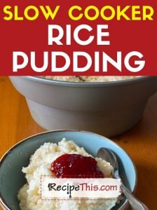 Slow Cooker Rice Pudding | Recipe This
