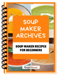 Soup Maker Recipes Cookbook | Recipe This